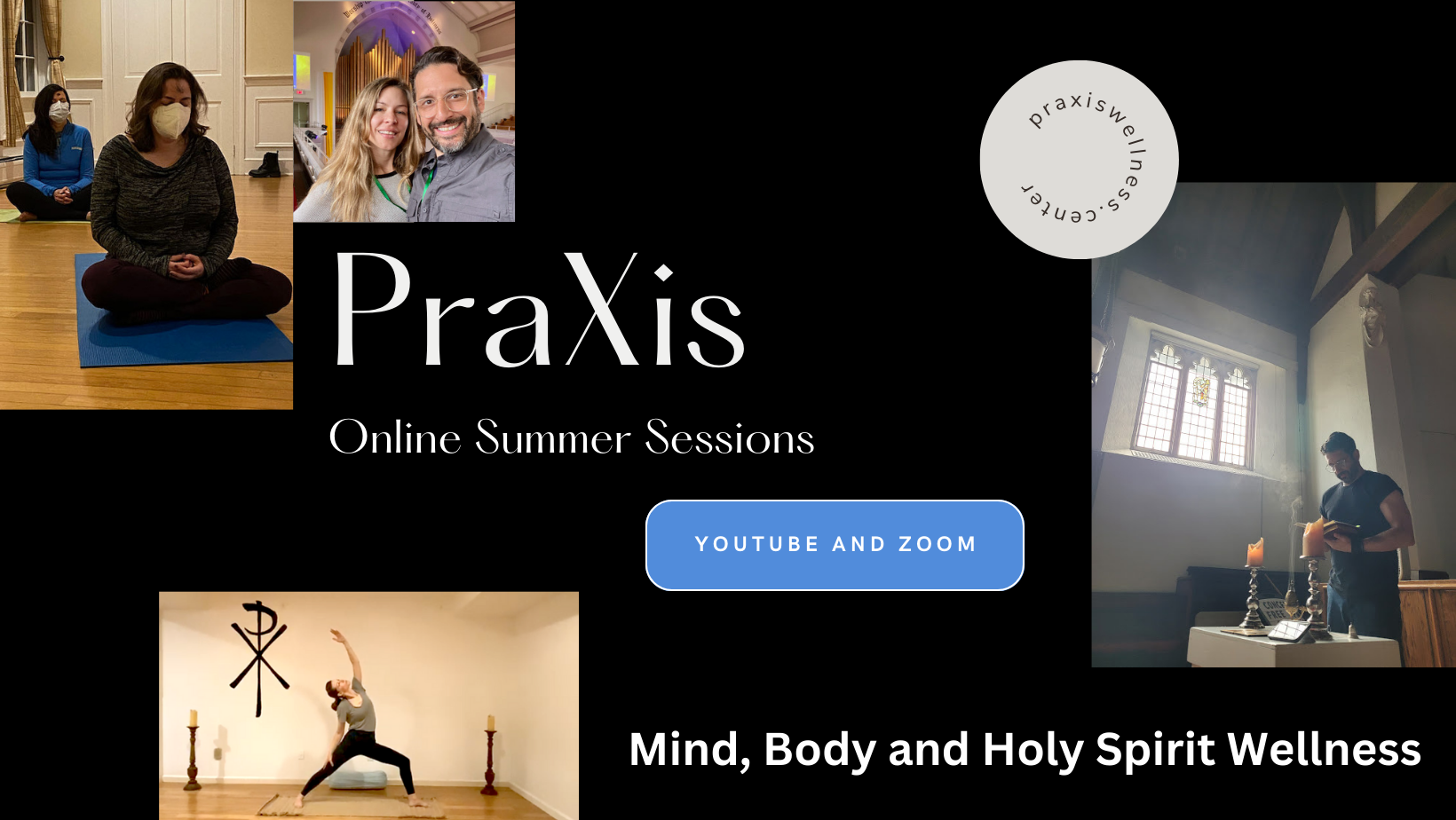 Summer: Online Christian Movement and Prayer Sessions – PraXis